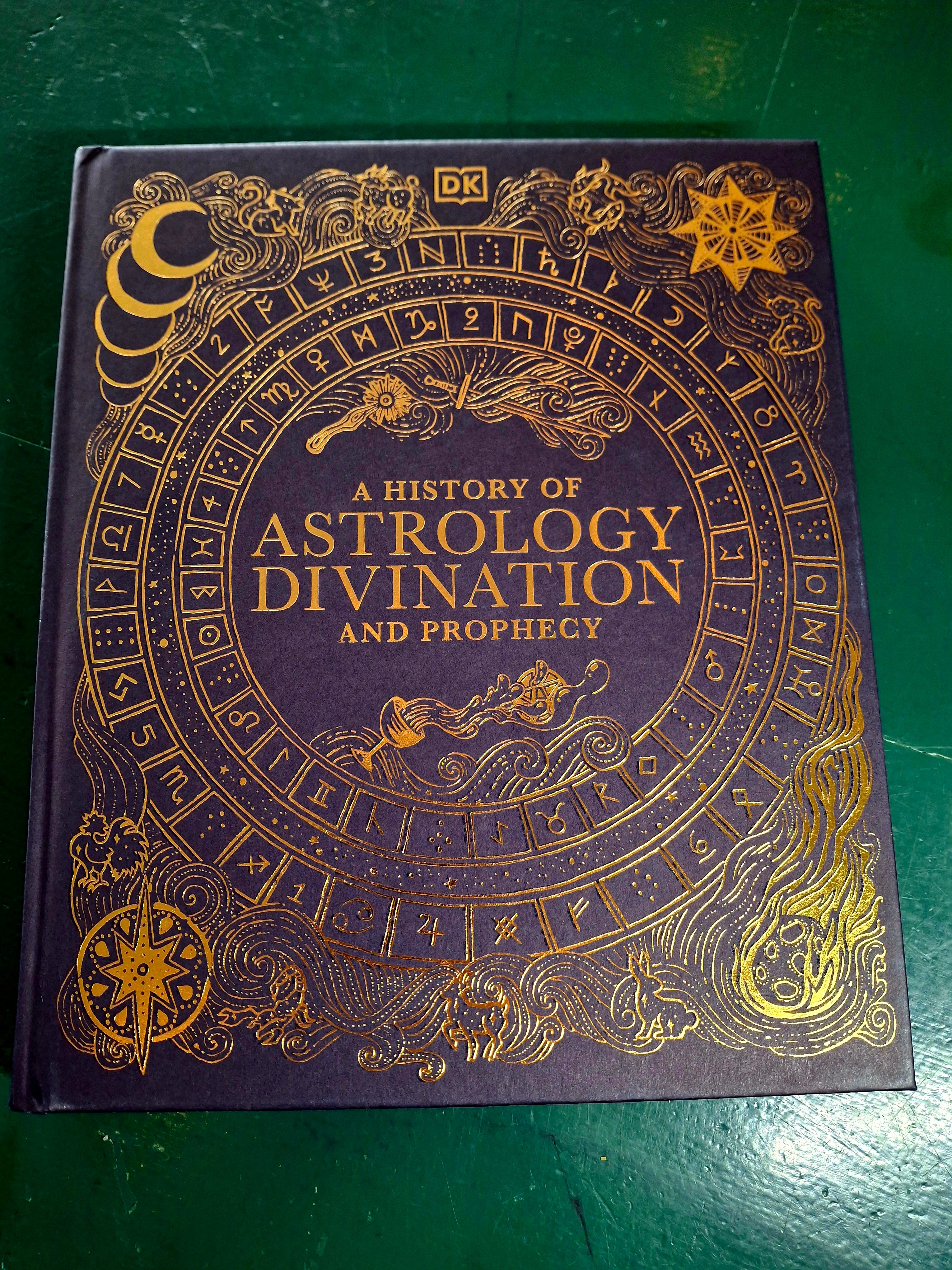 A History Of Astrology Divination And Prophecy by DK – Pickeyweedz