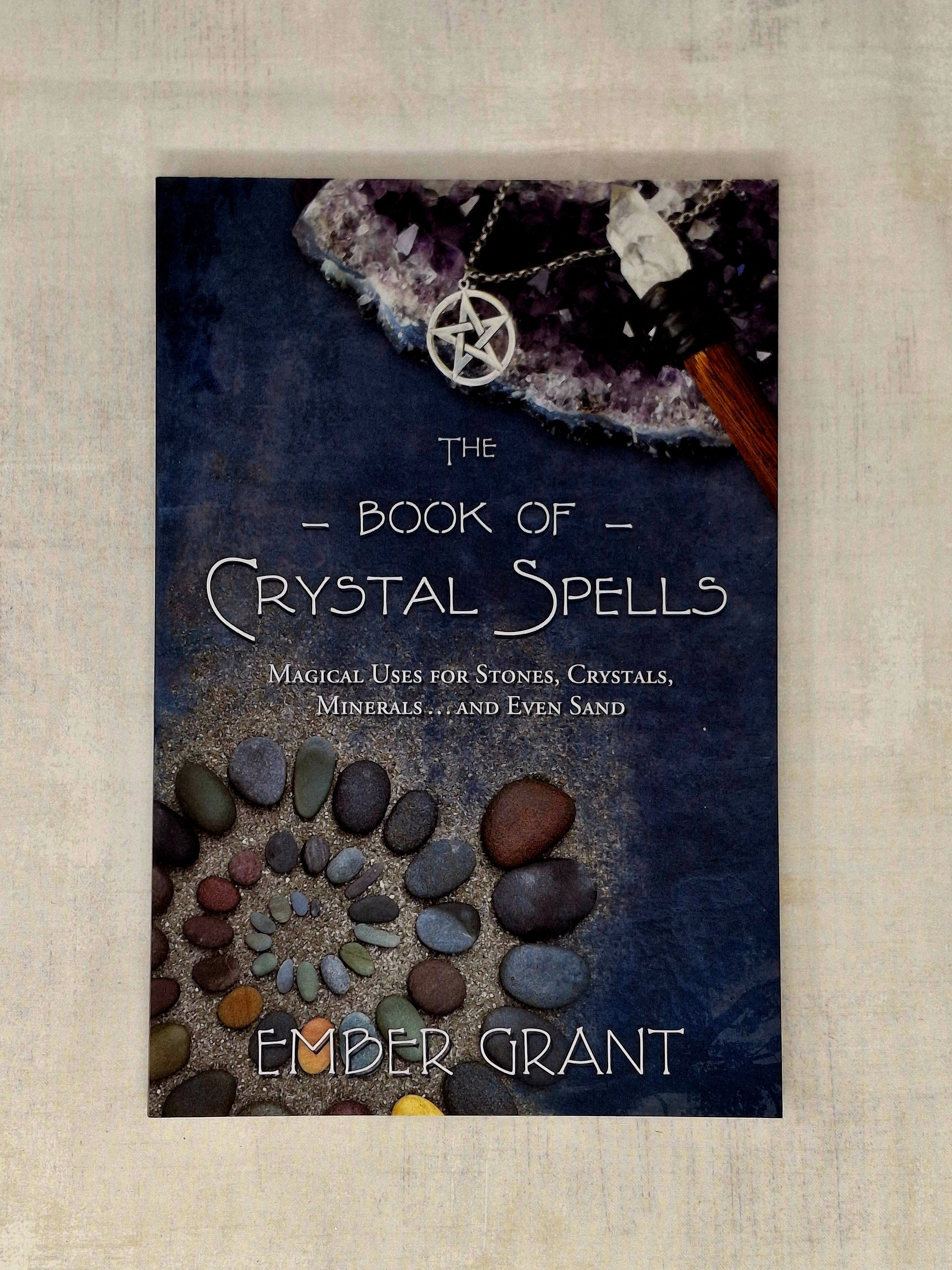 The Book of Crystal Spells by Ember Grant – Pickeyweedz